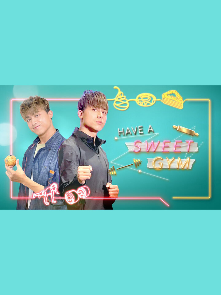 Have A Sweet Gym｜綜藝免費線上看｜KKTV